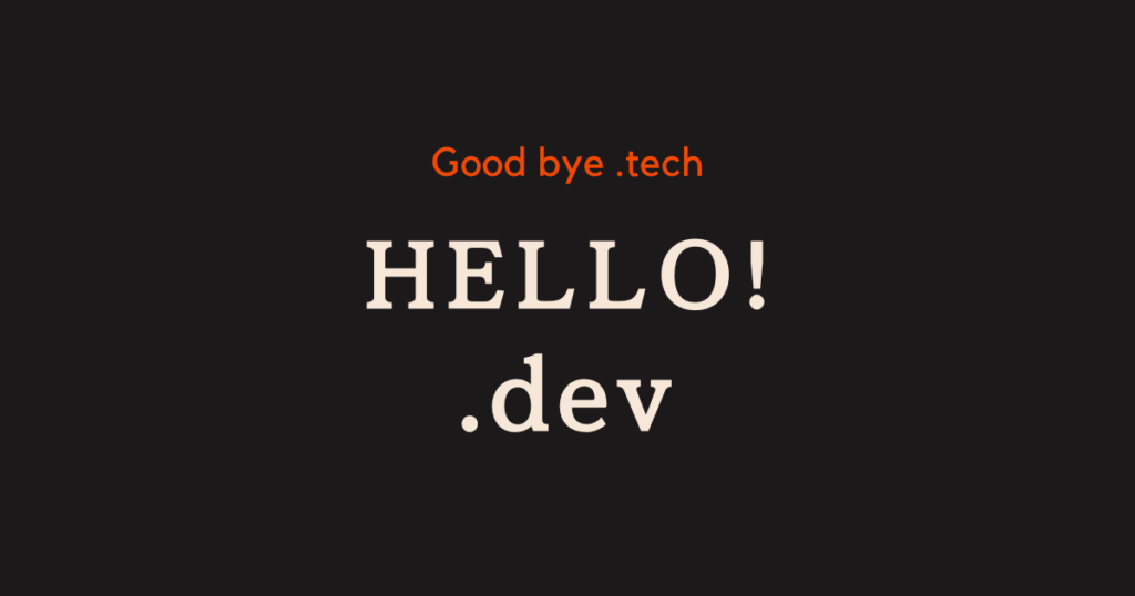 Goodbye .tech, Hello .dev (ドメインを変更しました) | 技術者と非技術者のための技術系ブログ